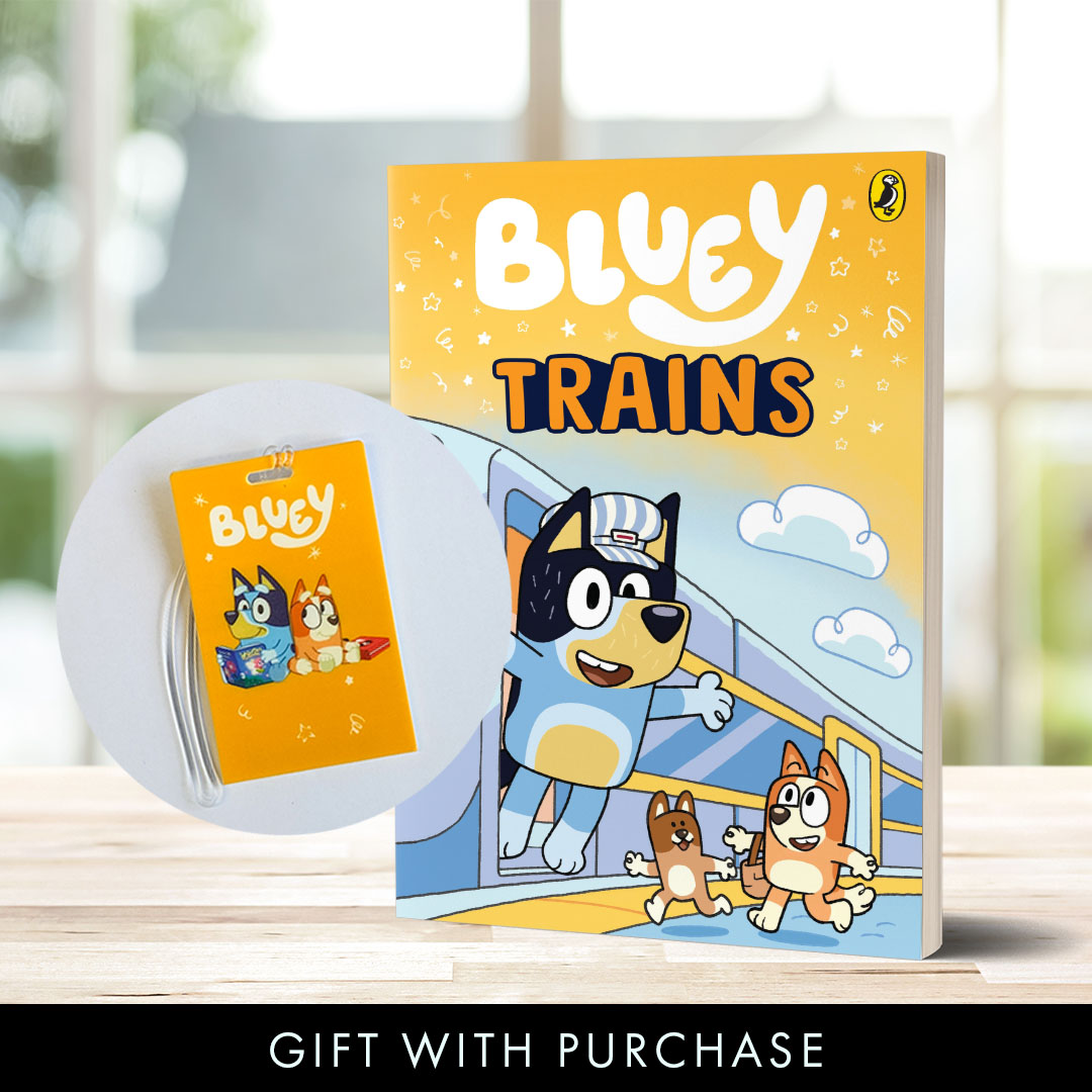 Bluey: Trains by Bluey - 9781761041105