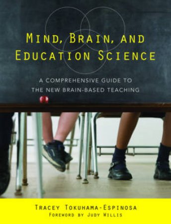 Mind, Brain, and Education Science: A Comprehensive Guide to the New ...