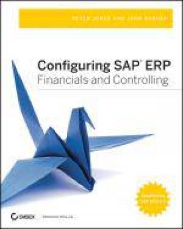 Configuring SAP ERP Financial and Controlling by Peter Jones ...