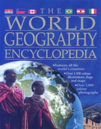 The World Geography Encyclopedia by Various - 9780753409084