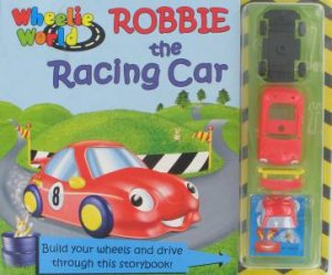 Wheelie World: Robbie The Racing Car by Various - 9781407528878