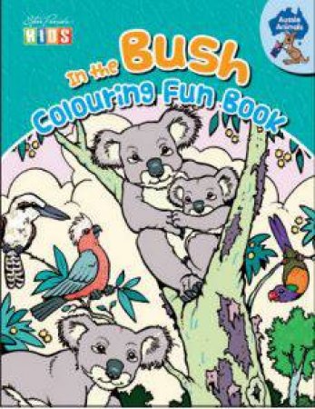 In The Bush Colouring Fun Book by Various - 9781925726022
